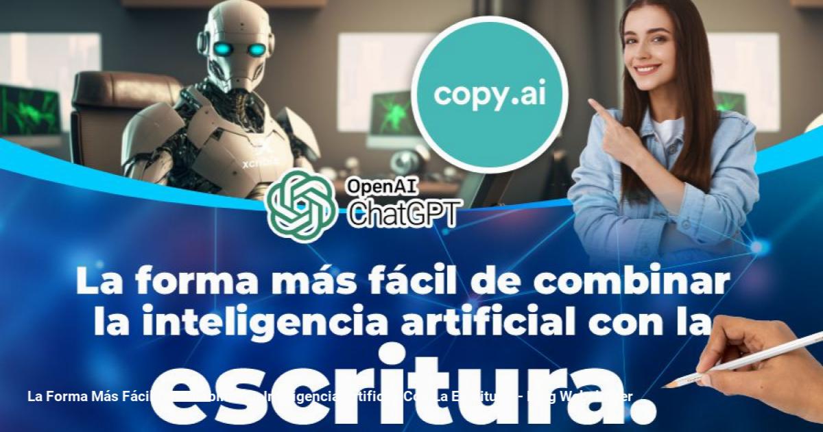 La Forma Más Fácil De Combinar La Inteligencia Artificial Con La ...
